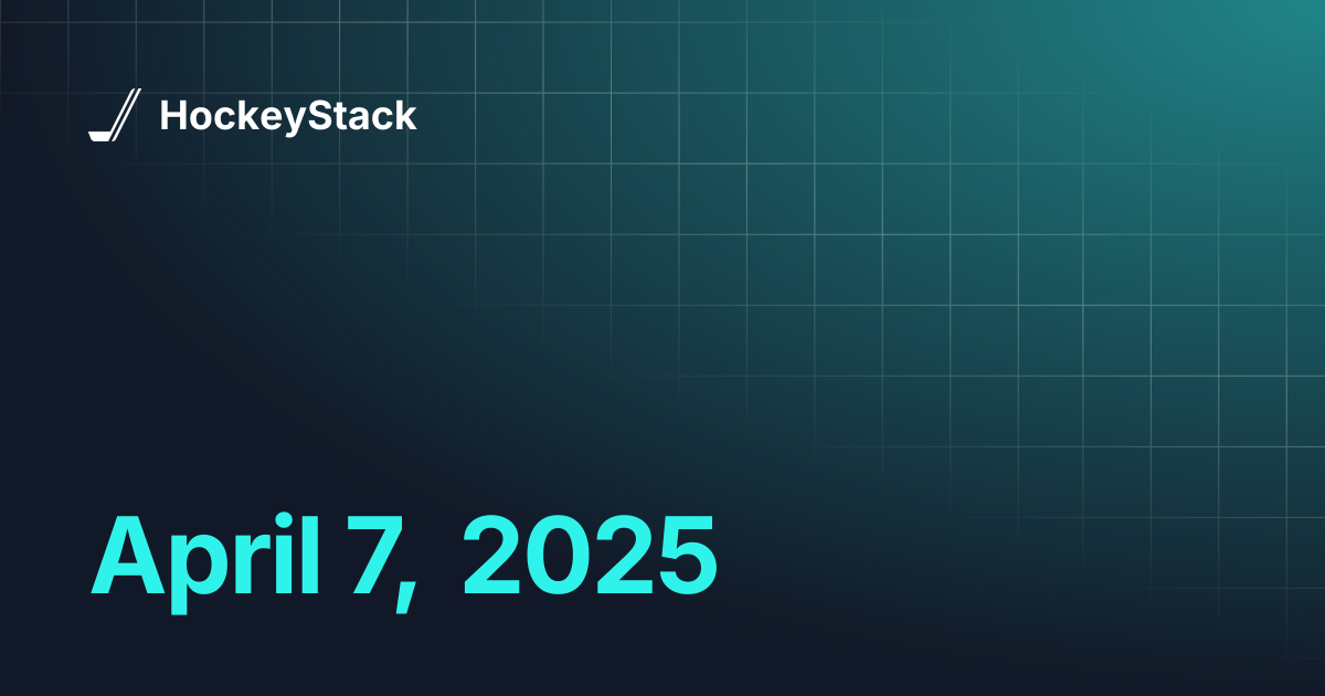 April 7, 2025 | HockeyStack
